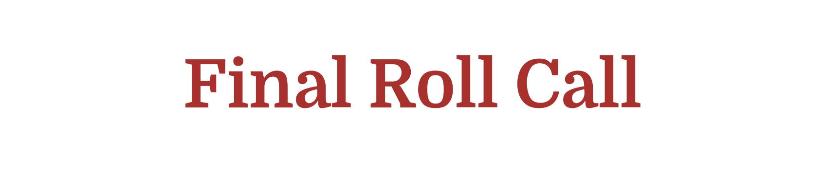 Final Roll Call - Manlius Pebble Hill School